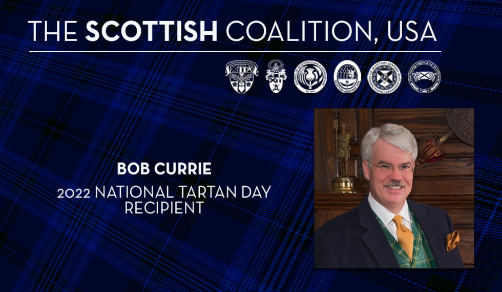 2022 National Tartan Day Award Recipient – Bob Currie - National ...